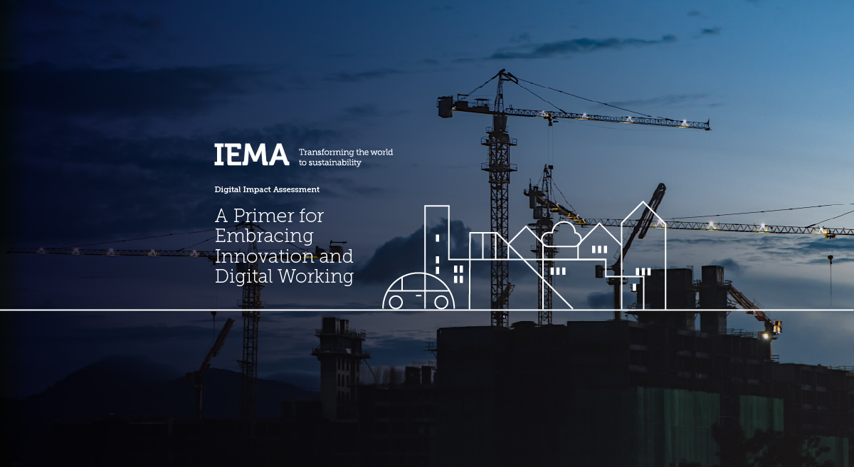 Embracing Innovation – Transforming the EIA process with IEMA - Quod